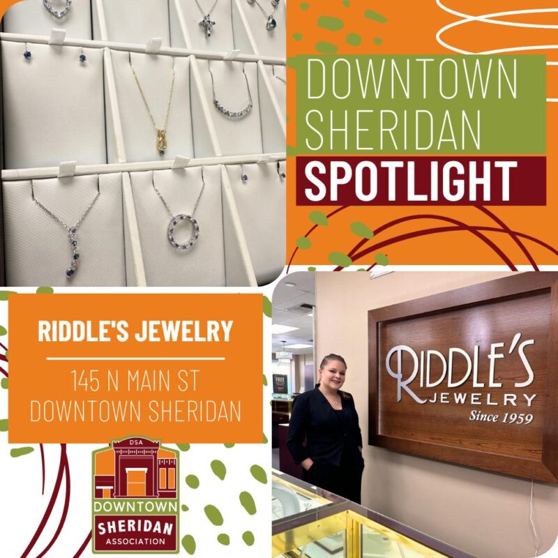 SPOTLIGHT | RIDDLE’S JEWELRY – Downtown Sheridan Association